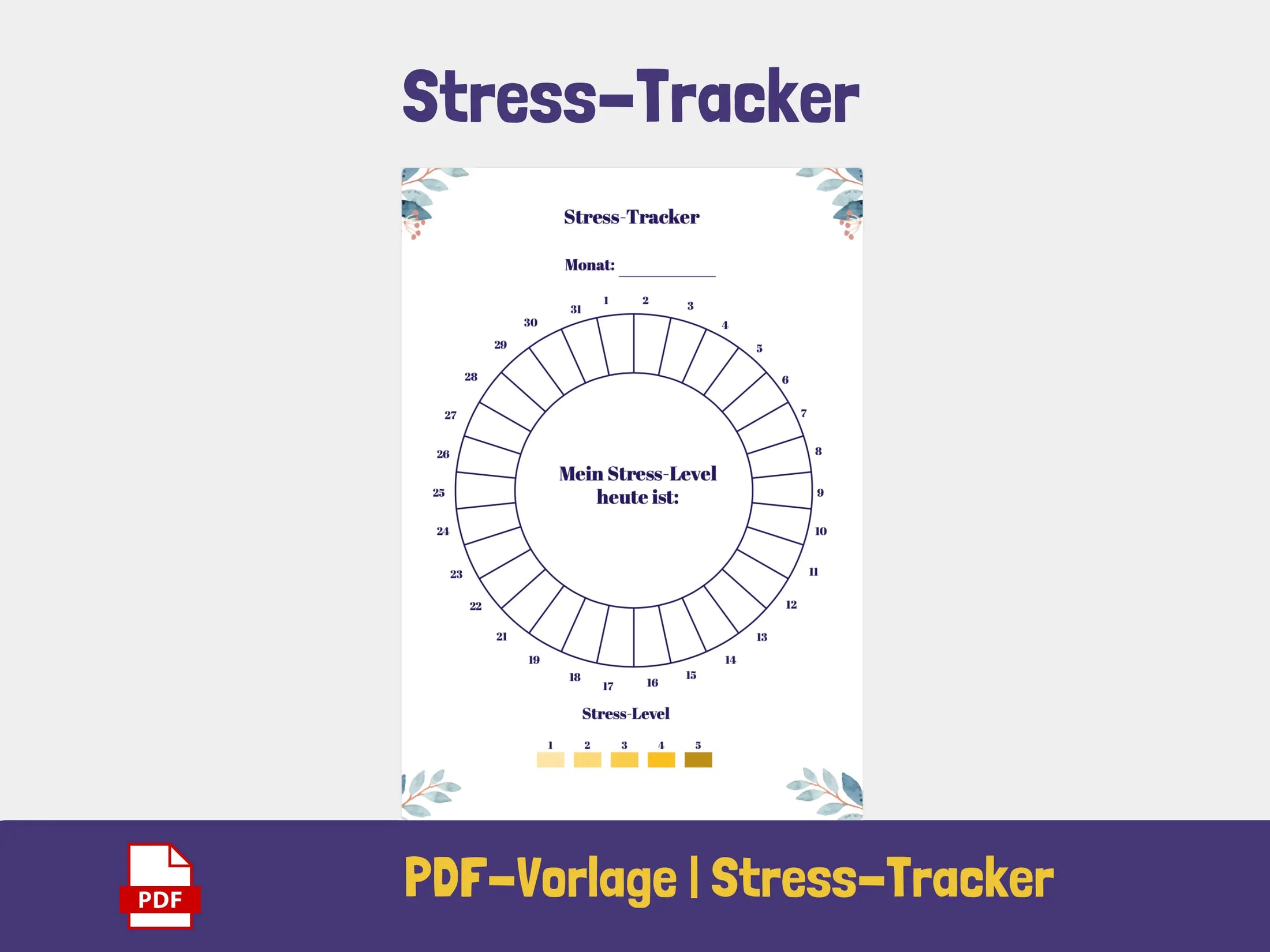 Stress-Tracker: Vorlage, um schnell Stress abzubauen!